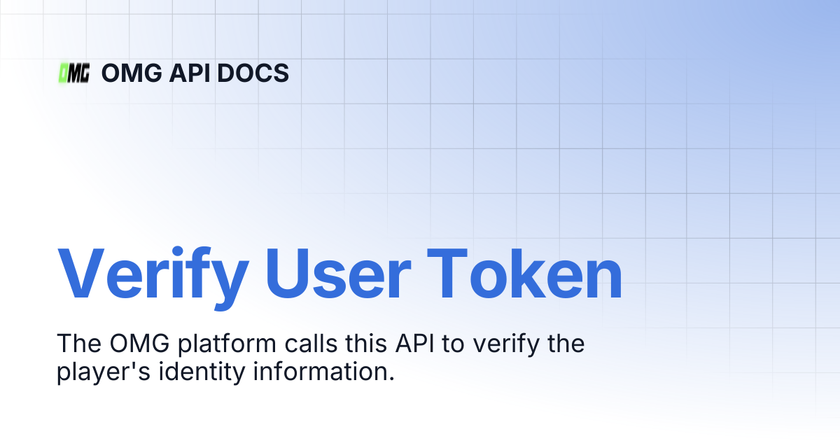 Verify User Token | English | OMG API DOCS